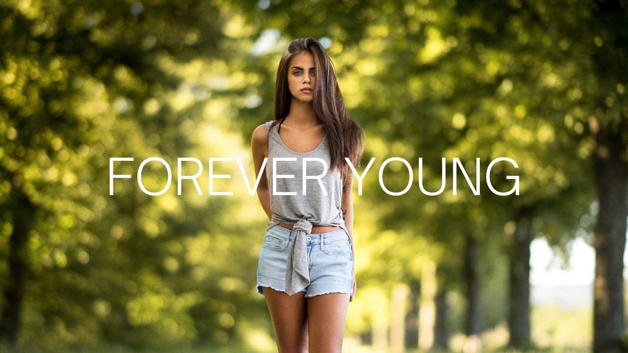 Undressd Forever Young Youtube