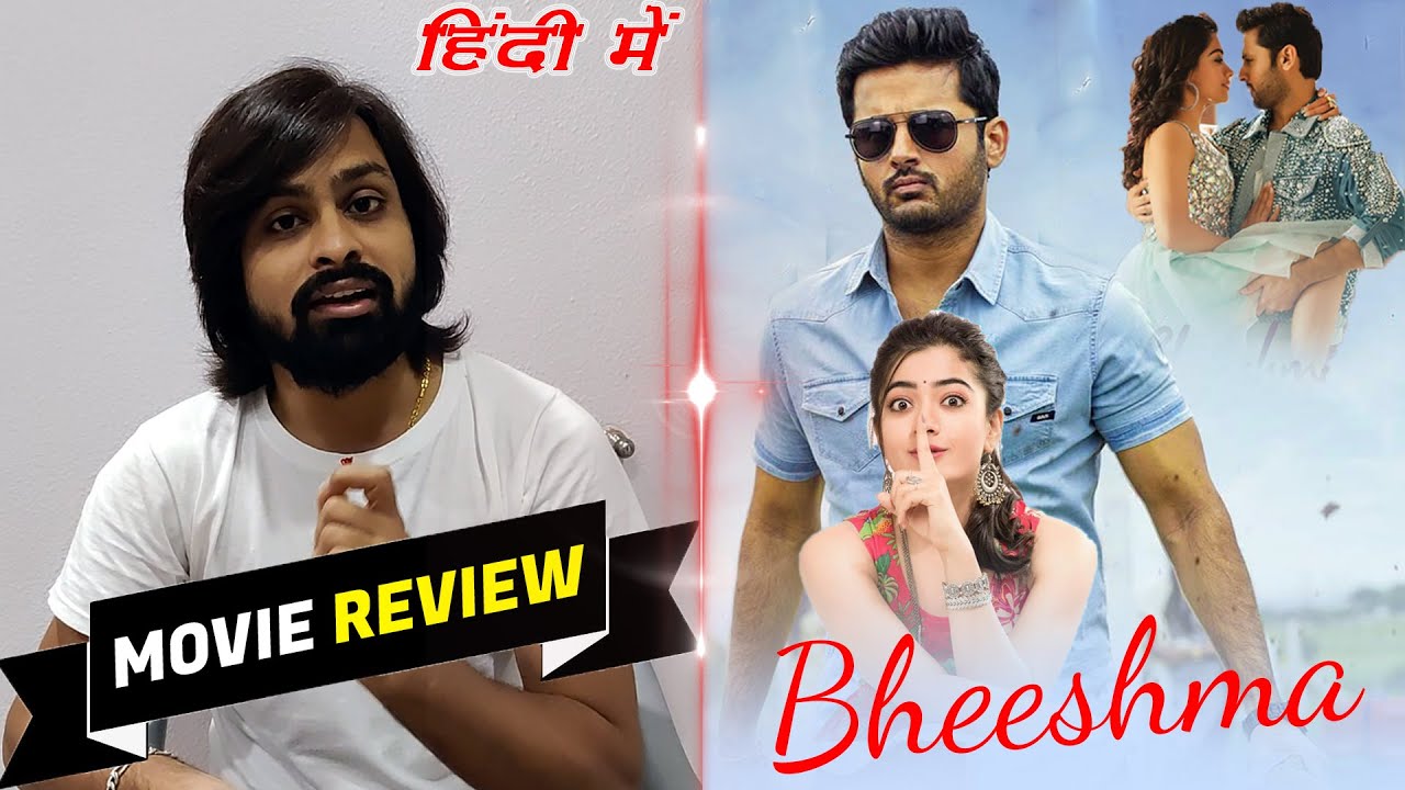 Bheeshma (2020) Movie Review In Hindi | Nithin, Rashmika Mandanna | Bheeshma Movie Hindi Review ...