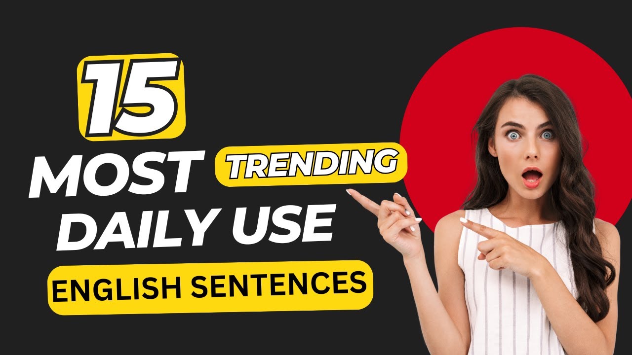 15 Most Trending English Sentences || Daily Use English Sentences - YouTube