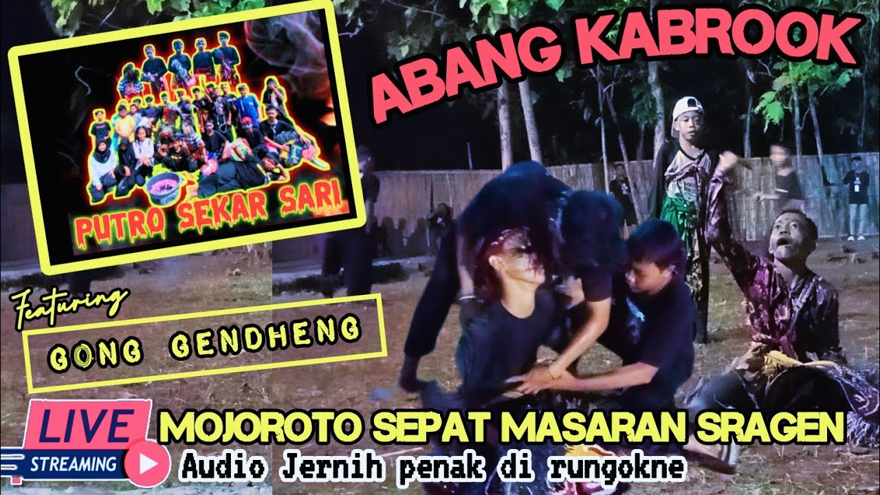 PUTRO SEKAR SARI FEAT GONG GENDHENG 🔴LIVE MOJOROTO MASARAN SRG (RP ...