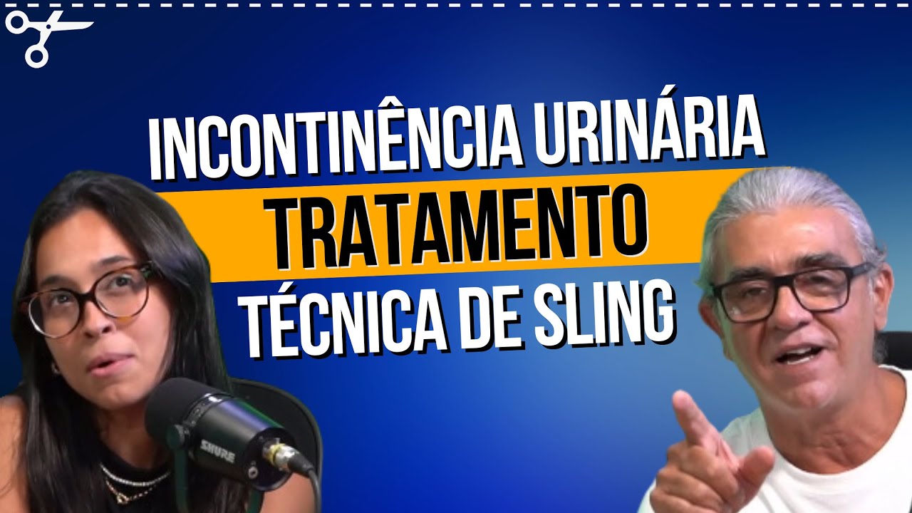 Tratamento da Incontinência Urinária pela Técnica de Sling: Um Guia ...