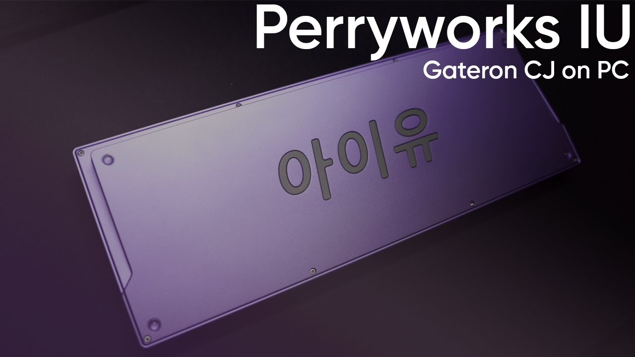 Perryworks IU / PC Plate / Gateron CJ Sound Test - YouTube