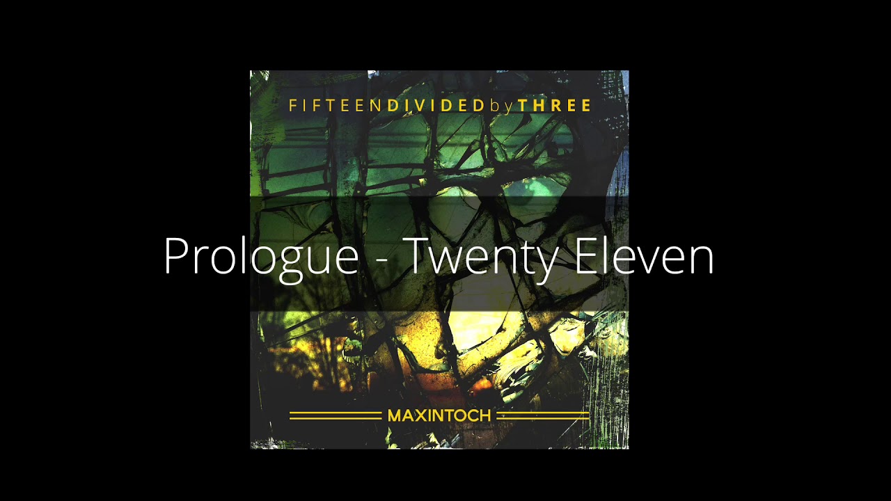 Prologue - Twenty Eleven - YouTube