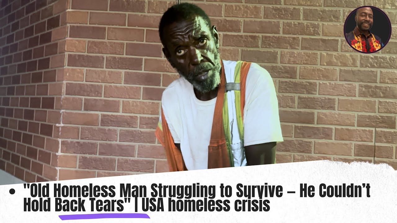 "Old Homeless Man Struggling to Survive — He Couldn’t Hold Back Tears ...