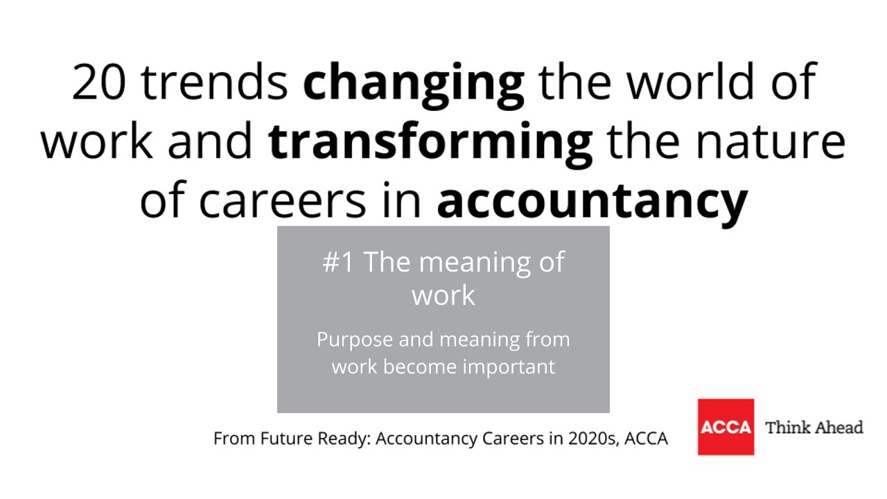 #1 The meaning of work. Purpose and meaning from work becomes important ...