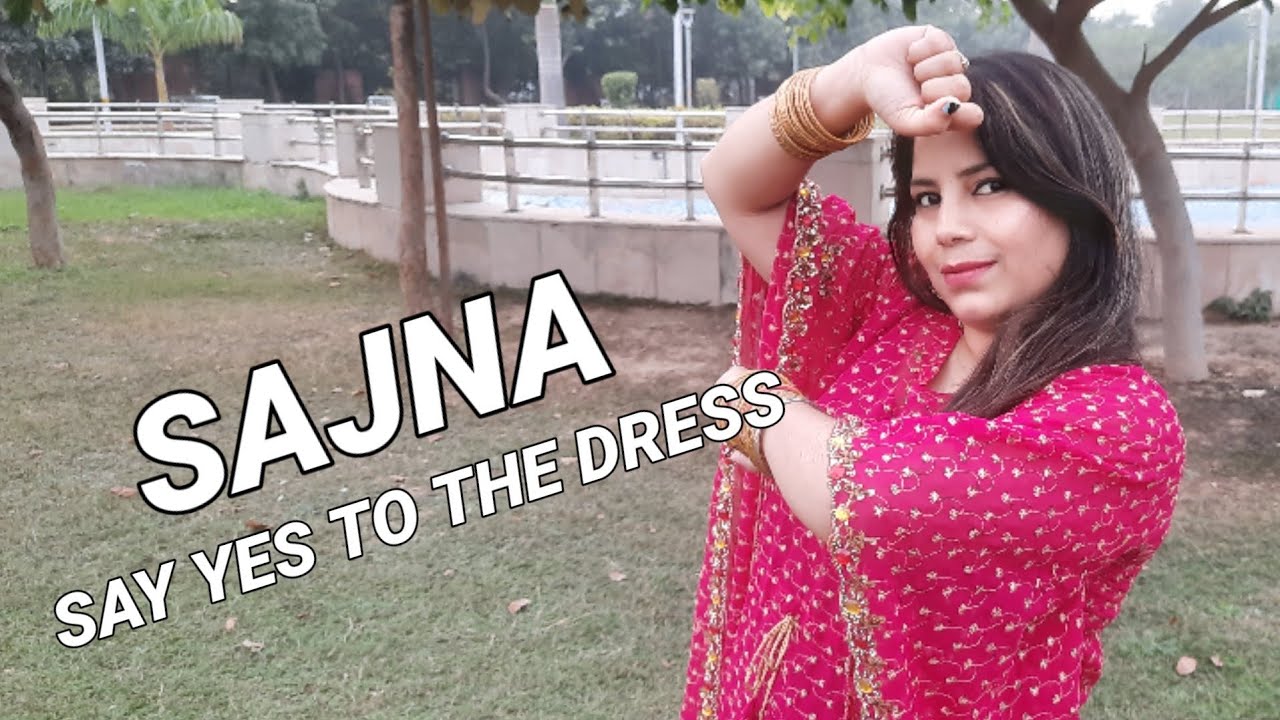 Badshah - Sajna | Say Yes To The Dress (Official Video) | Bhawna ...