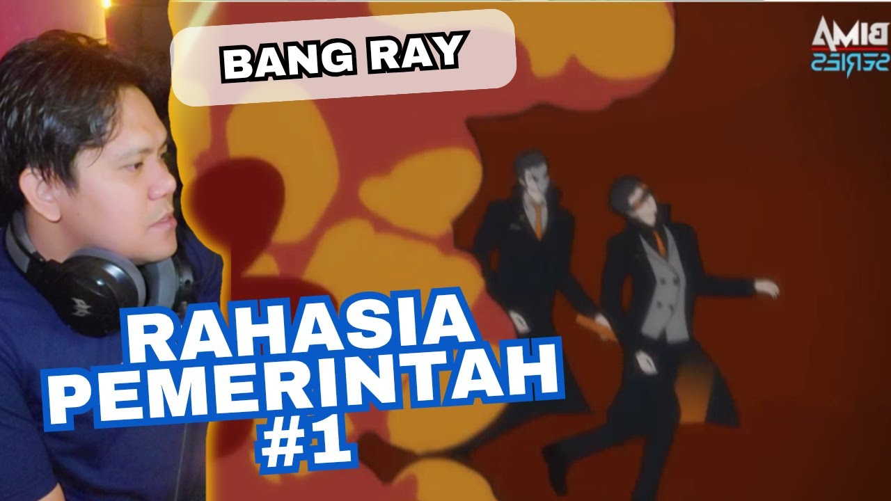 REACTION BANG RAY RAHASIA PEMERINTAH PART 1@BANG.RAY_Series - YouTube