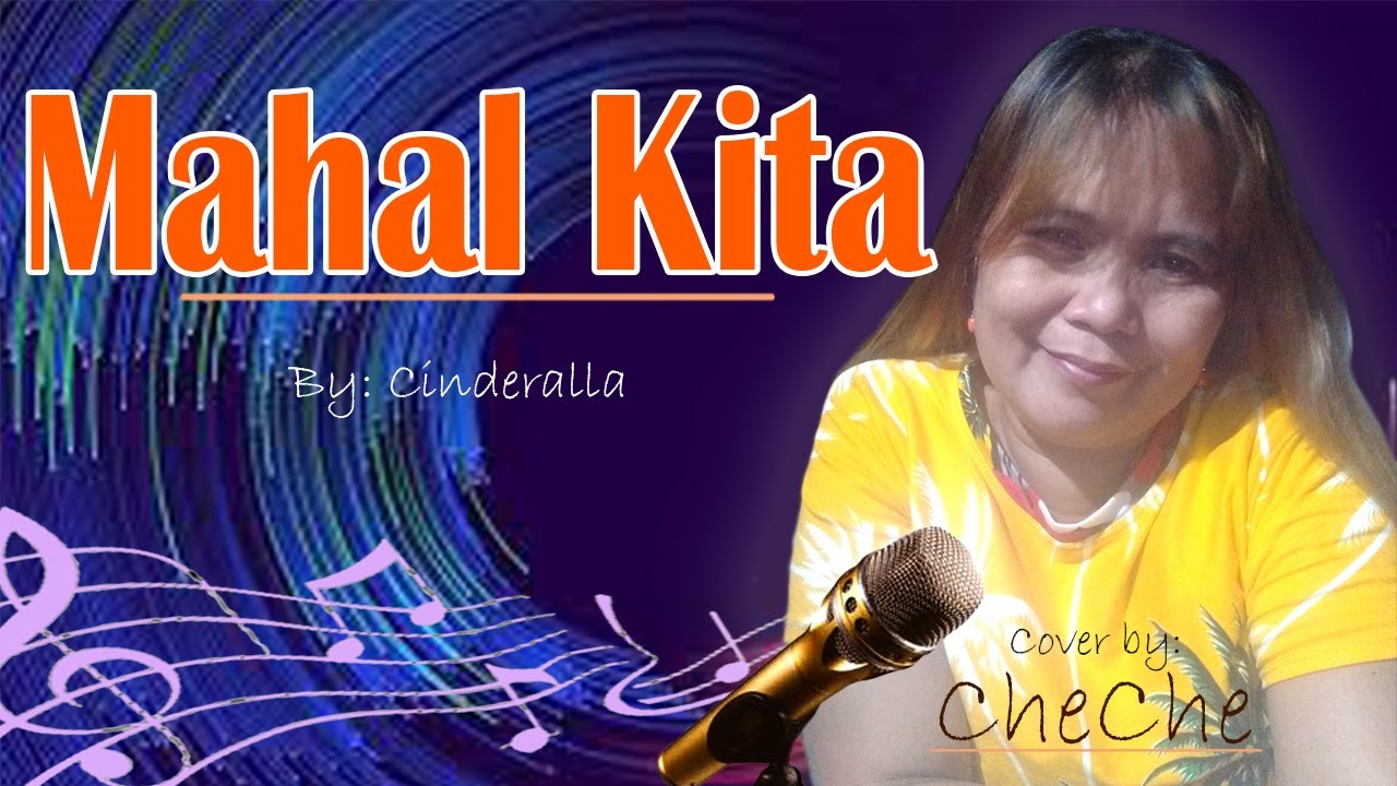 Mahal Kita by Cinderella...Covered by CheChe.... - YouTube