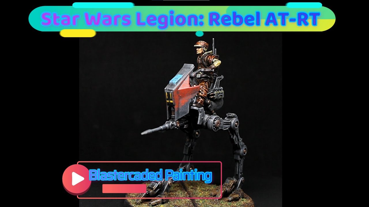 Painting Star Wars Legion: Rebel AT-RT - YouTube