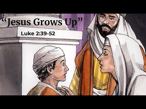 "Jesus Grows Up" - Sunday School Lesson for 1/10/ 21 - YouTube