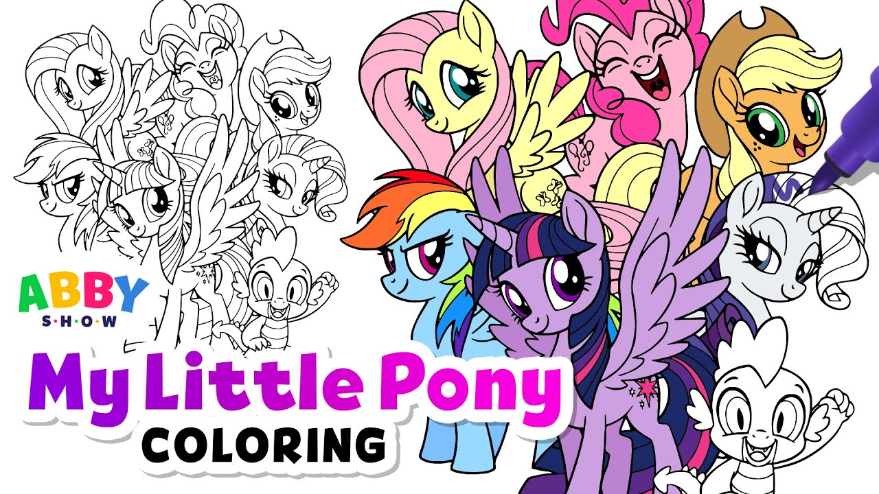 🌟 How to Color My Little Pony | Main 6 Ponies and Spike 🎨 The Abby Show ...