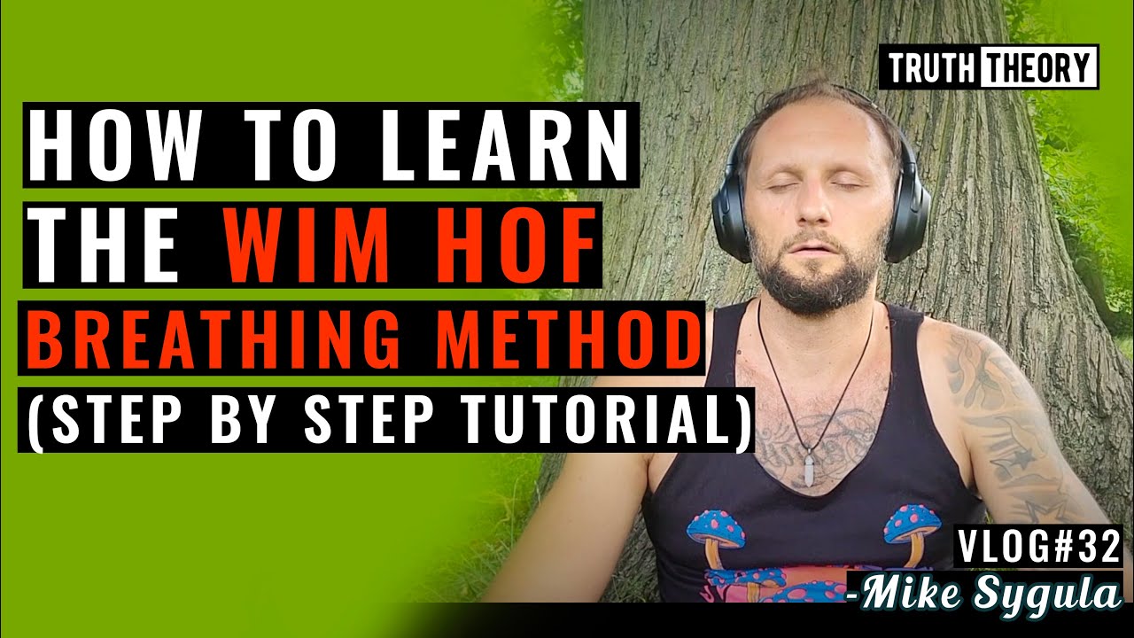 How To Learn The Wim Hof Breathing Method (Step By Step Guide) - YouTube