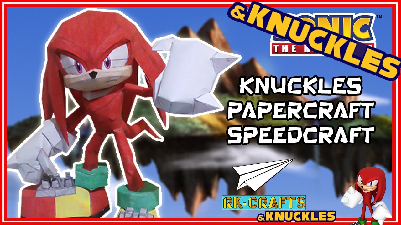 Sonic the Hedgehog | Knuckles the Echidna Papercraft Speedcraft ...