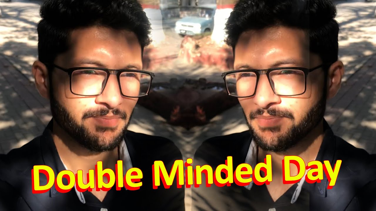 Double Minded Day - YouTube