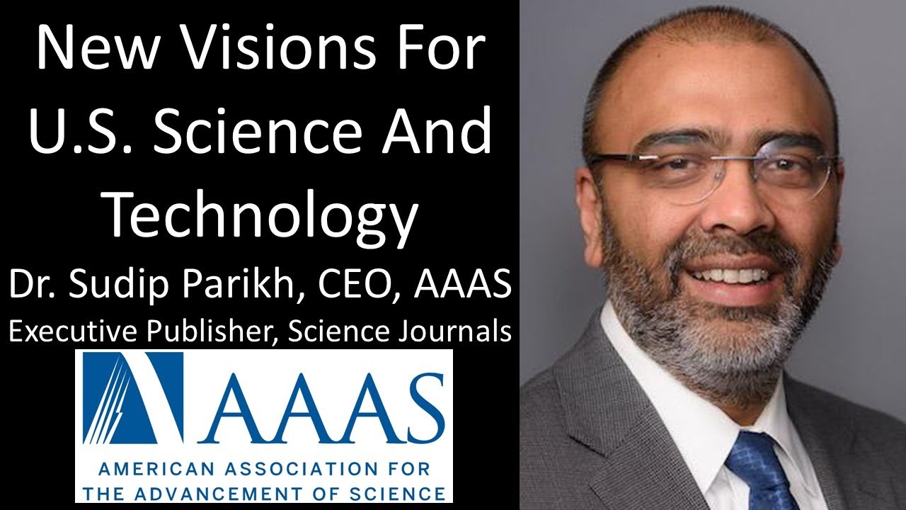 Dr. Sudip Parikh, Ph.D. - CEO, American Association for the Advancement ...
