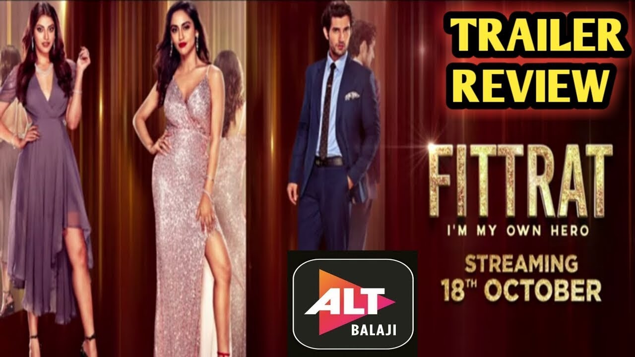 FITTRAT OFFICIAL TRAILER | Altbalaji Webseries | Streaming on 18th ...