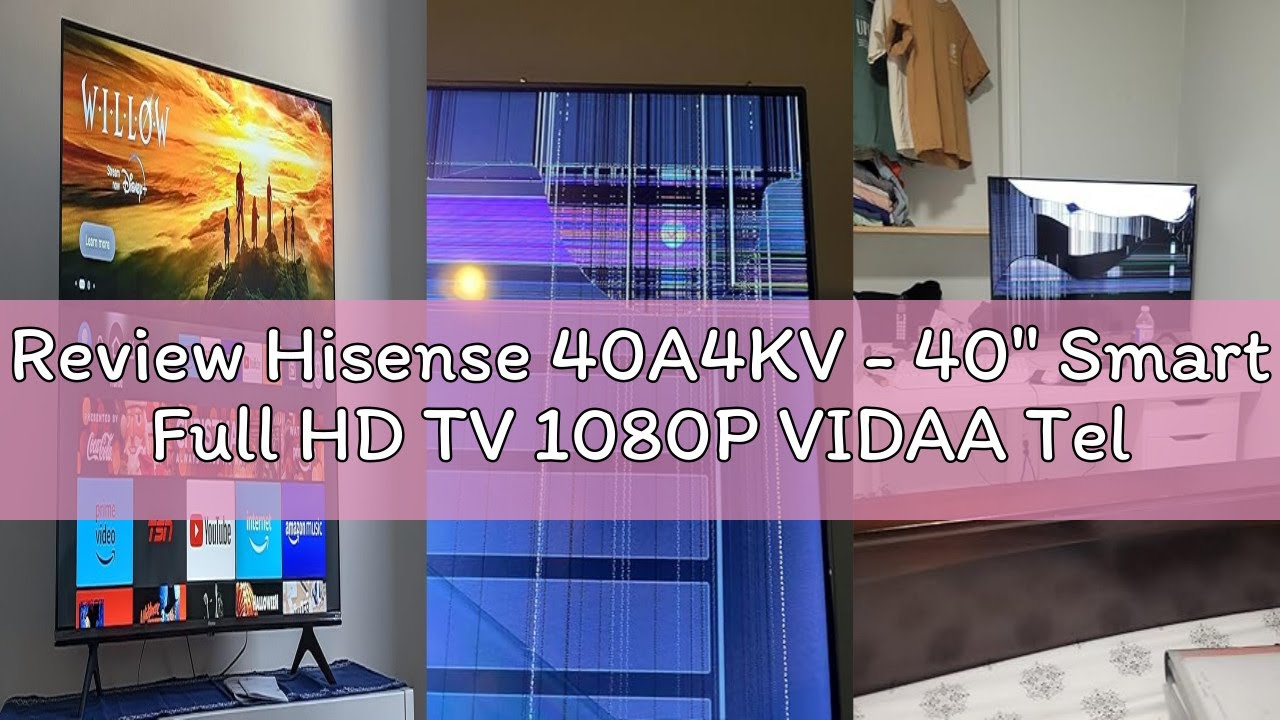 Review Hisense 40A4KV - 40" Smart Full HD TV 1080P VIDAA Television ...