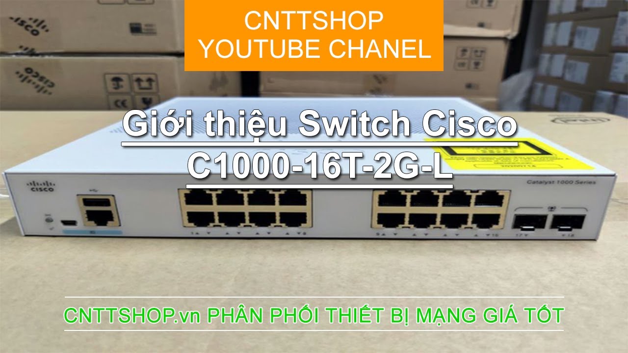 Giới thiệu Switch Cisco C1000-16T-2G-L | Cisco Catalyst 1000 Series ...