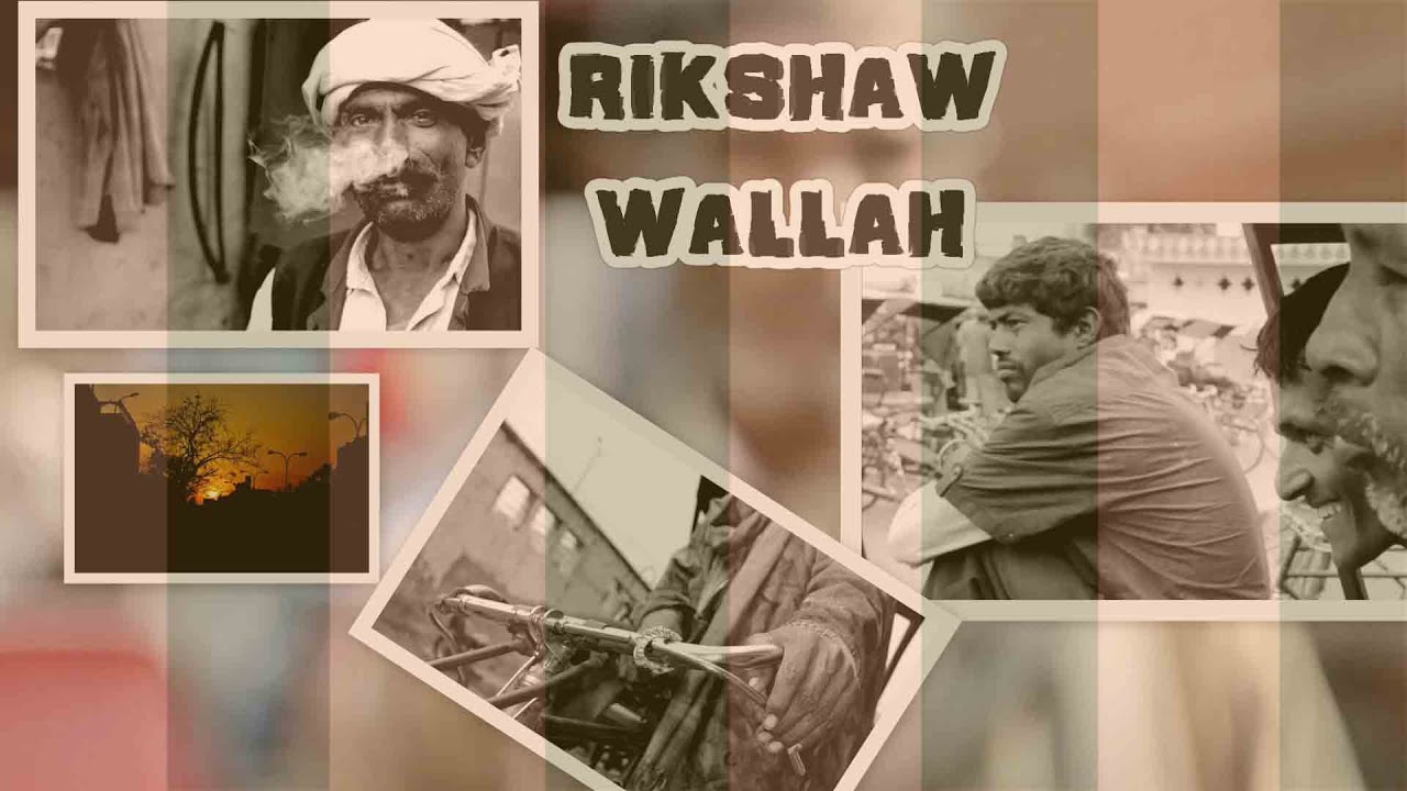 Rickshaw Wallah - YouTube