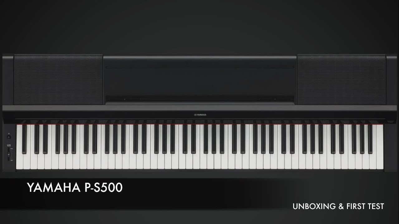 Yamaha P-S500 Unboxing and First Test - YouTube