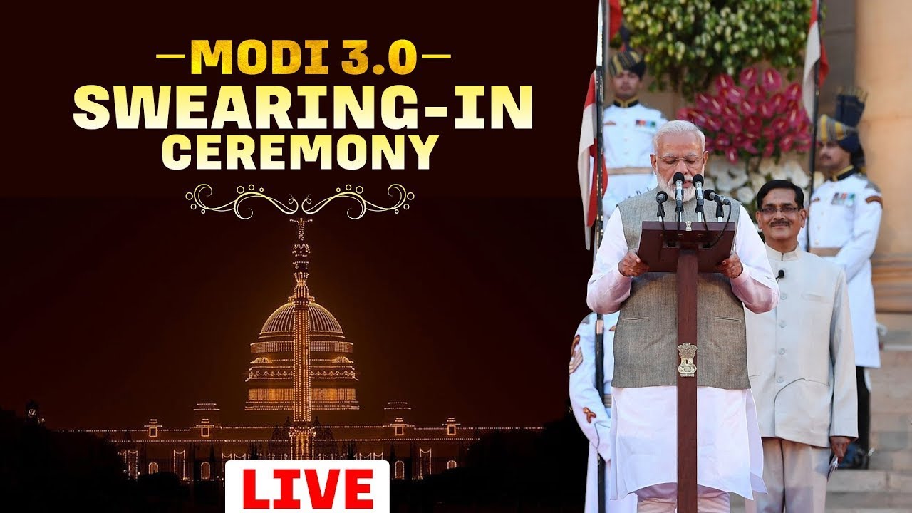 Shri Narendra Modi Oath Ceremony Live | Modi's Cabinet 2024 Oath Live ...