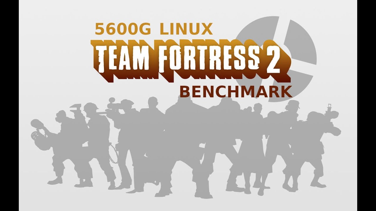Team Fortress 2 5600g Linux Benchmark - YouTube