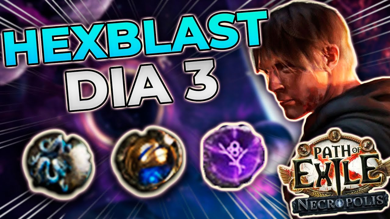 DIA 3 HEXBLAST SABOTEUR NECROPOLIS 3.24 - Path of Exile - YouTube