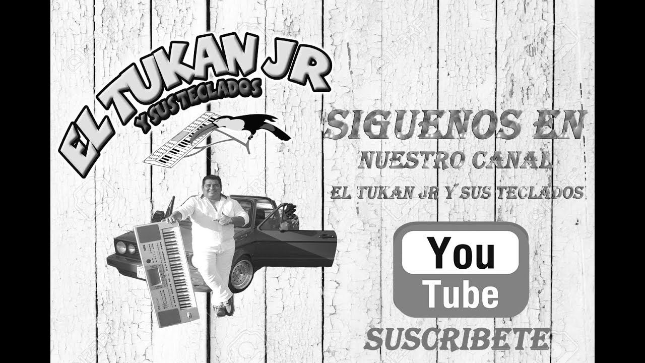 EL TUKAN JR Y SUS TECLADOS EN DE NOCHE CON EL PERICO (COMPLETO) - YouTube