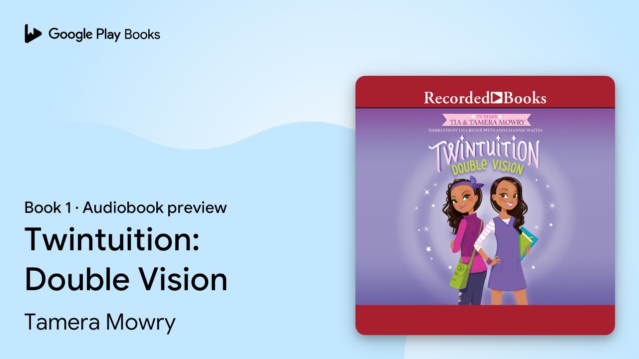 Twintuition: Double Vision Book 1 by Tia Mowry · Audiobook preview ...