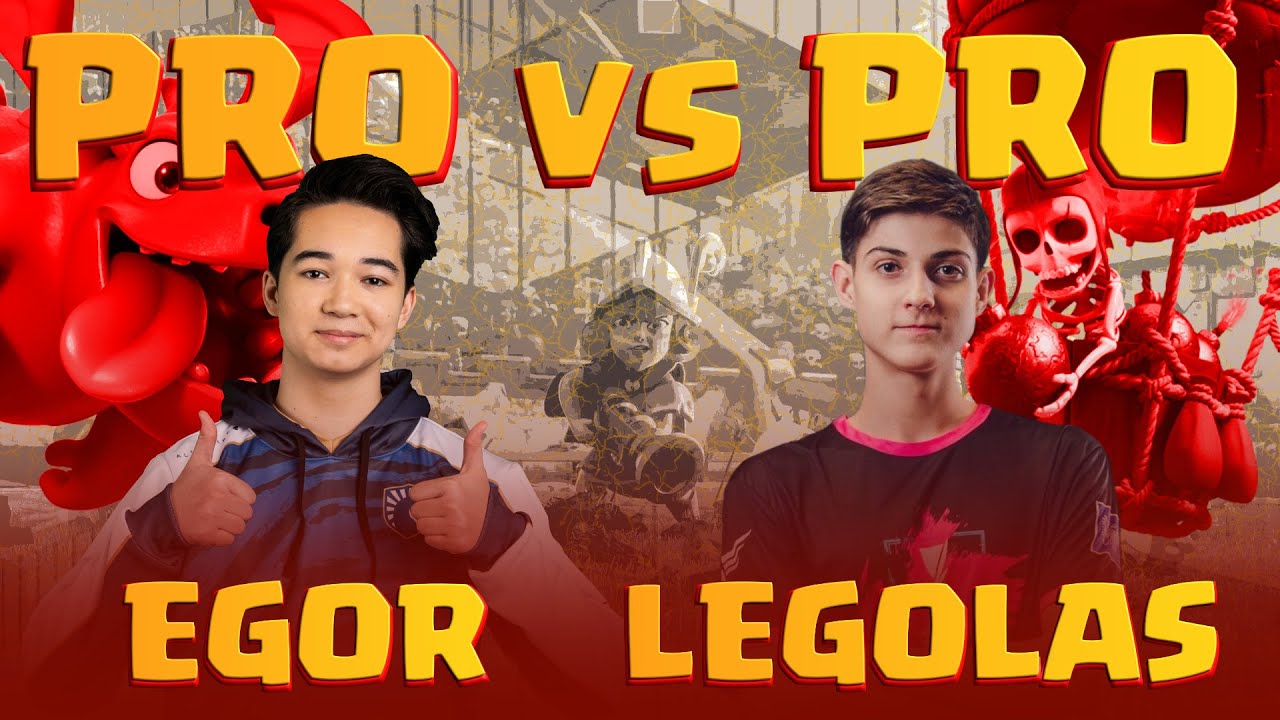 Egor vs Legolas | PRO vs PRO | Clash Royale - YouTube