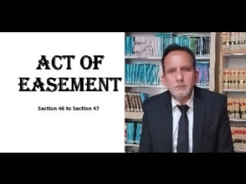 Section 46 and 47 || Easement Act, 1882 #section46 #lawyer #easement # ...