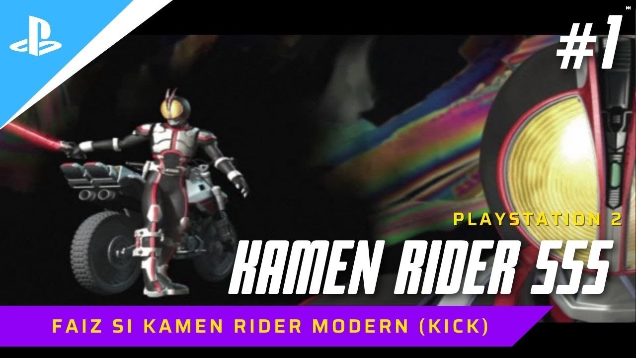 Faiz Si Kamen Rider Modern (Kick Mode) - Kamen Rider 555 PS2 - Part 1 ...