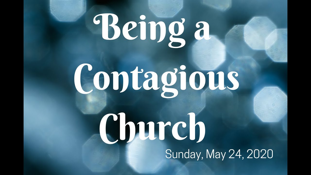 Being a Contagious Church - YouTube