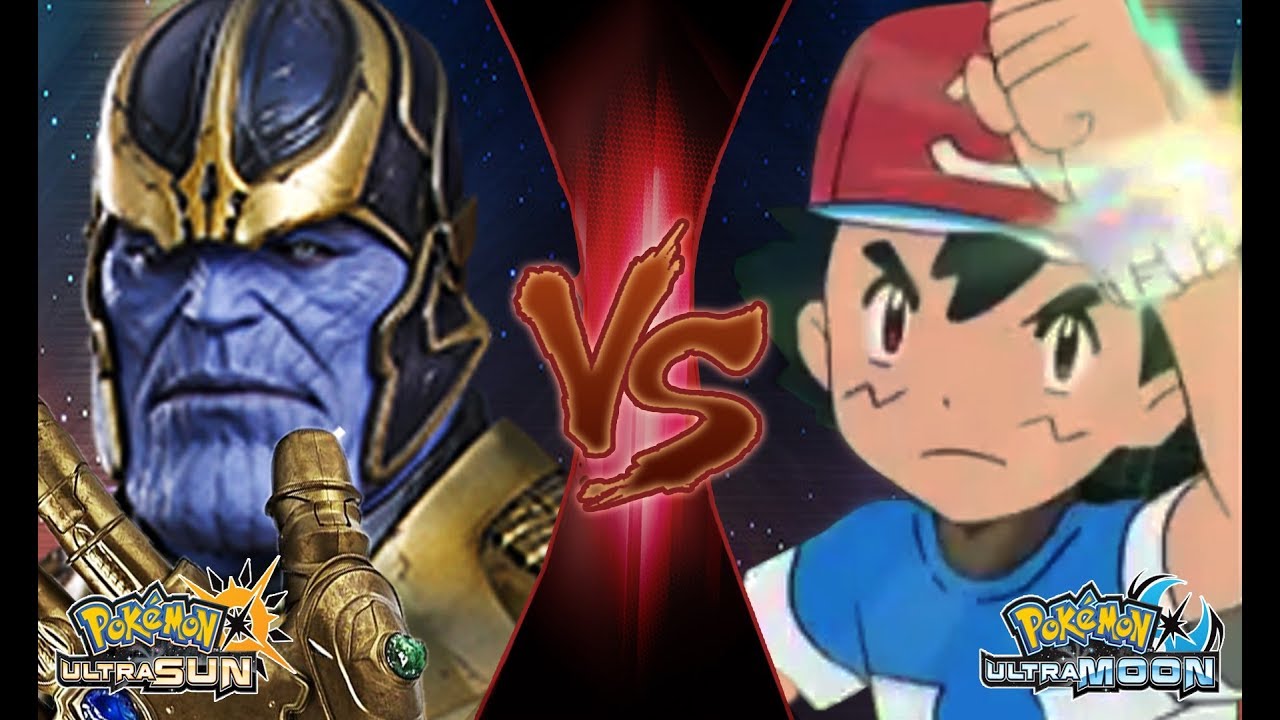 Pokemon Crossover Battle: Ash Vs Thanos (Marvel Infinity War) - YouTube