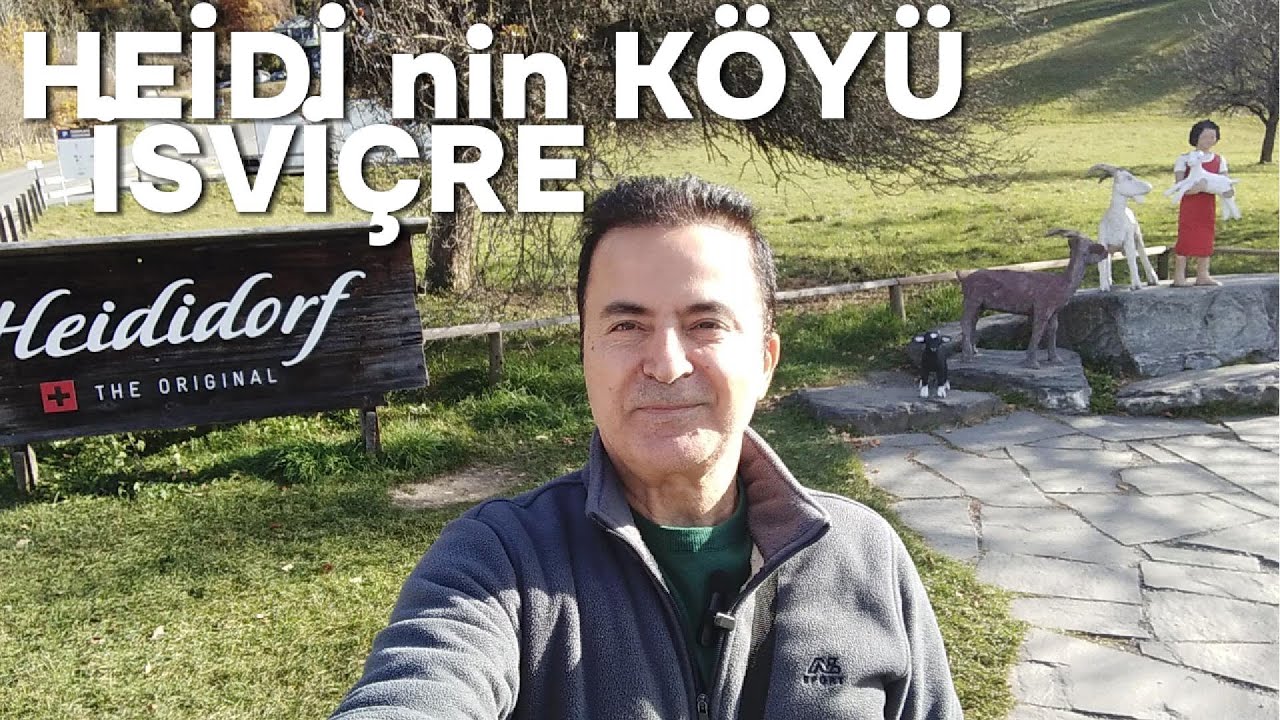 HEİDİ nin KÖYÜ İSVİÇRE - YouTube