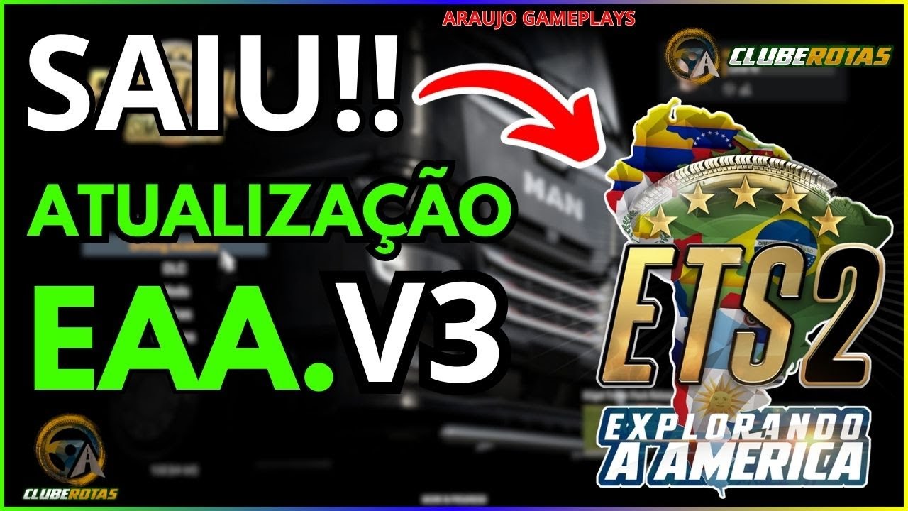🚚 Atualização do Mapa EAA v.3: Descubra as Novidades e Surpresas! 🌍 ...