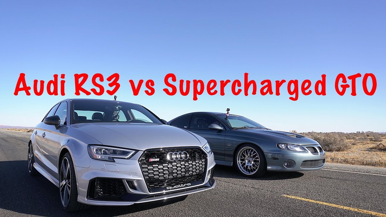 AUDI RS3 vs SUPERCHARGED GTO - YouTube