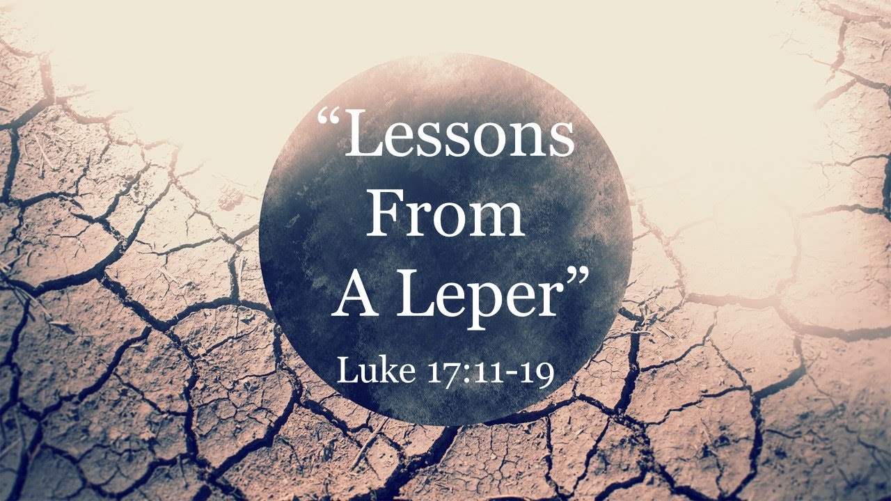 Lessons From A Leper - YouTube