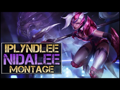iplyndlee Nidalee Montage - Best Nidalee Plays