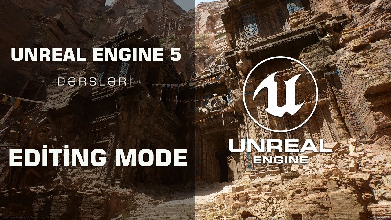 Unreal Engine 5 dərsləri: Redaktor rejimləri (editing mode) - YouTube
