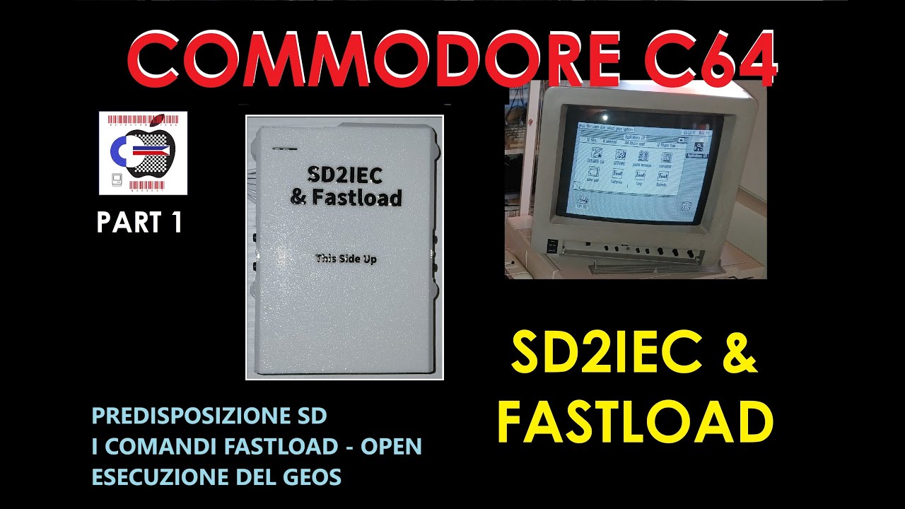COMMODORE 64 SD2IEC FASTLOAD 1/2 GESTIONE FB - OPEN - CREAZIONE SD ...
