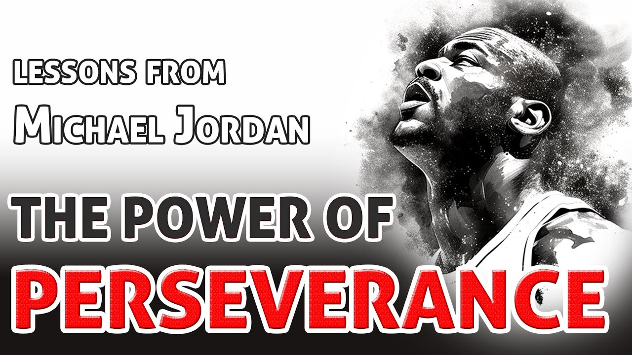 The Power of Perseverance - Lessons from Michael Jordan - YouTube