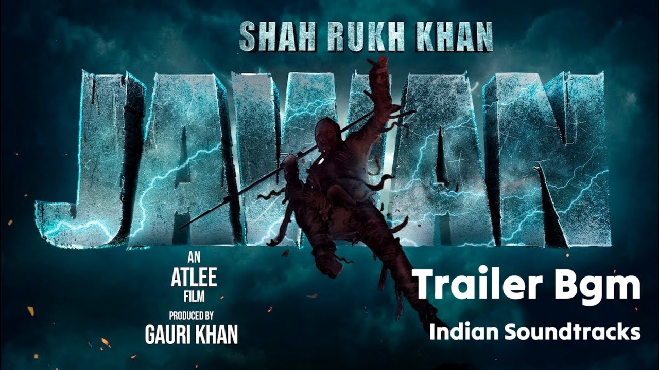 Jawan Trailer Bgm - Anirudh Ravichander | SRK | Nayantara | Atlee ...
