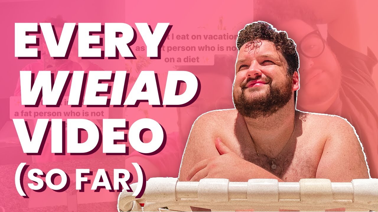 Every "What I eat in a day as a fat person" video I've ever done (so ...