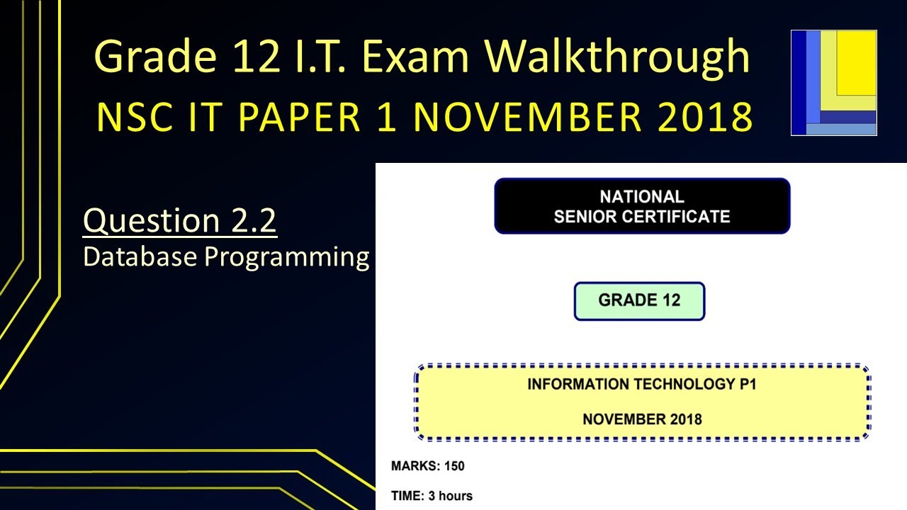 Information Technology Grade 12 Paper 1 November 2018 Q2.2 - YouTube