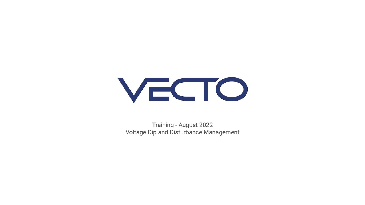 VECTO System Training - Voltage Dip + Disturbance Management - YouTube
