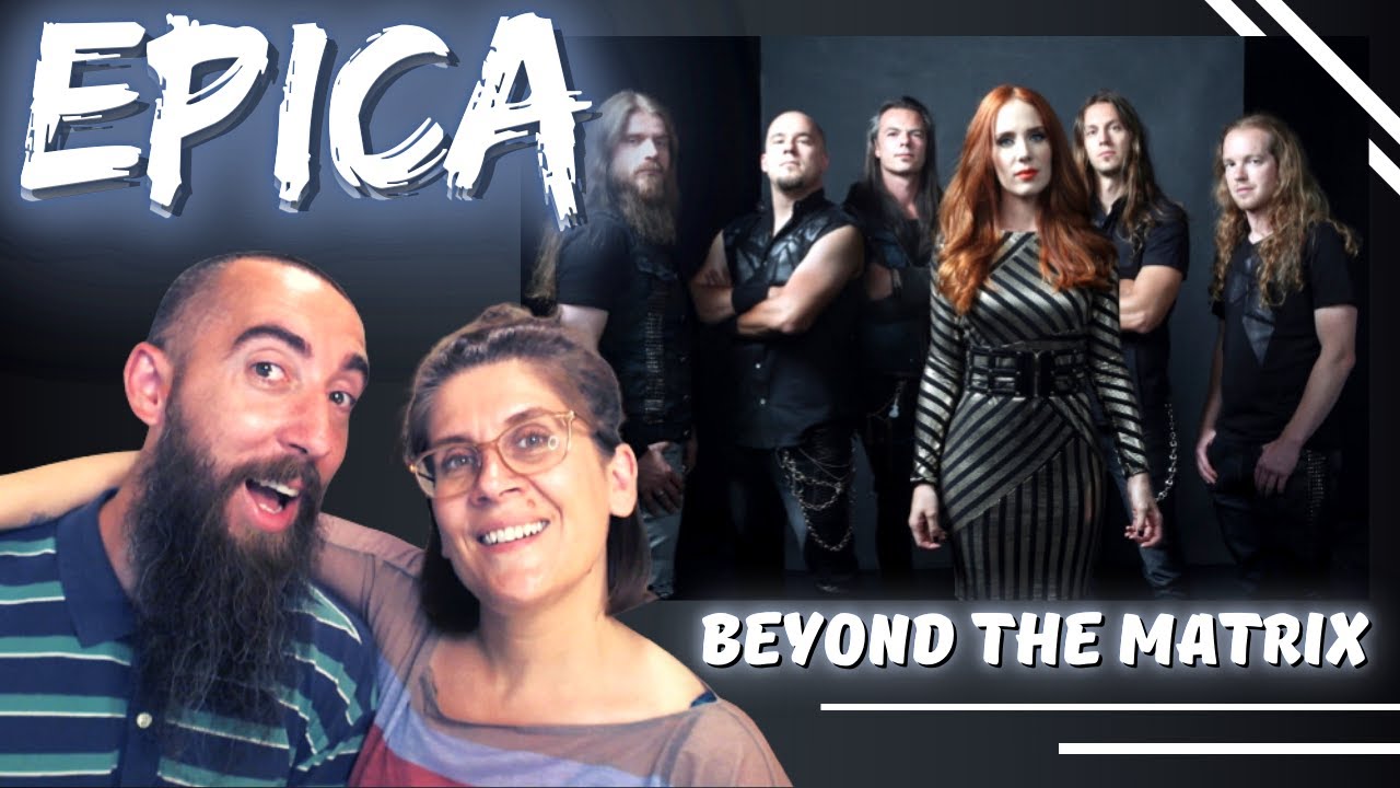 EPICA - Beyond The Matrix (REACTION) with my wife - YouTube