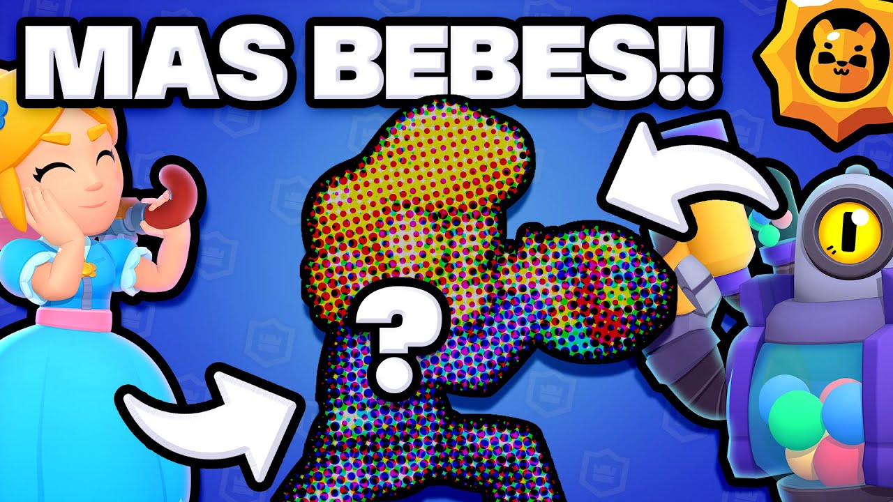 HACIENDO MÁS BEBES en Brawl Stars Pt. 2 - YouTube