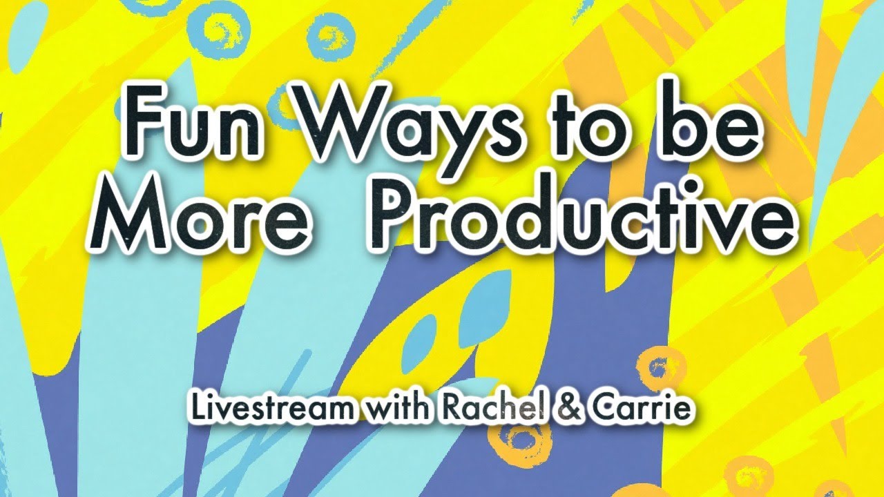 Fun Ways to be More Productive - YouTube