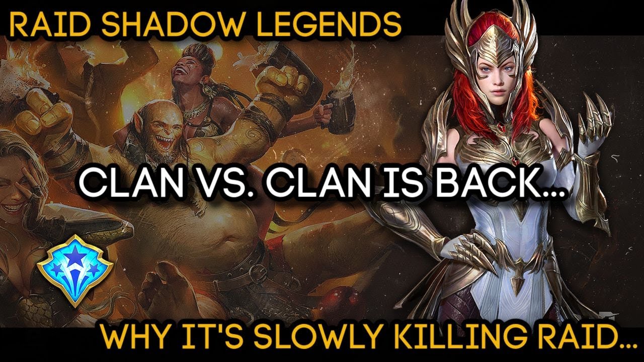 Clan VS Clan is Slowly Killing Raid - Here's Why (Opinion) | RAID ...